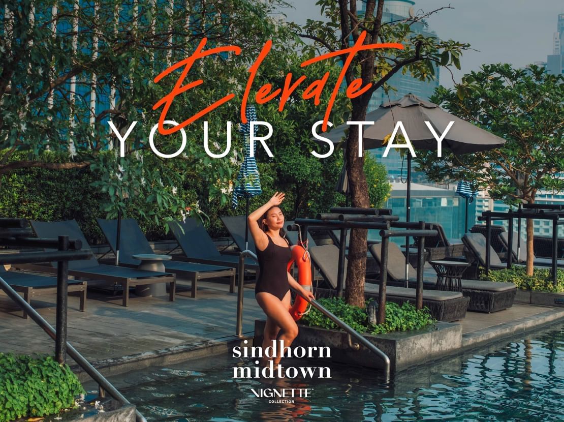 Elevate Your Stay | Sindhorn Midtown Hotel Bangkok