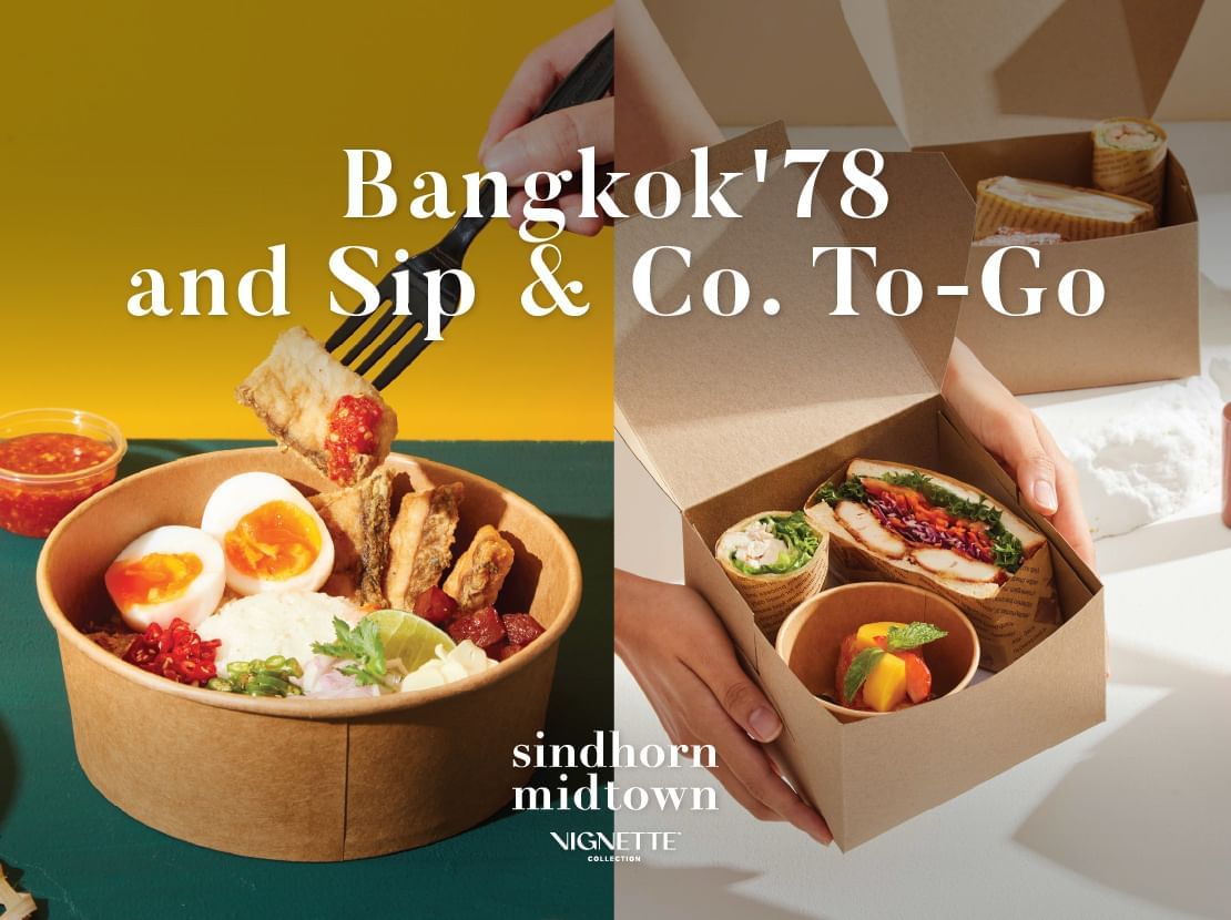Bangkok'78 and Sip & Co. To-Go | โรงแรมสินธร มิดทาวน์ กรุงเทพฯ