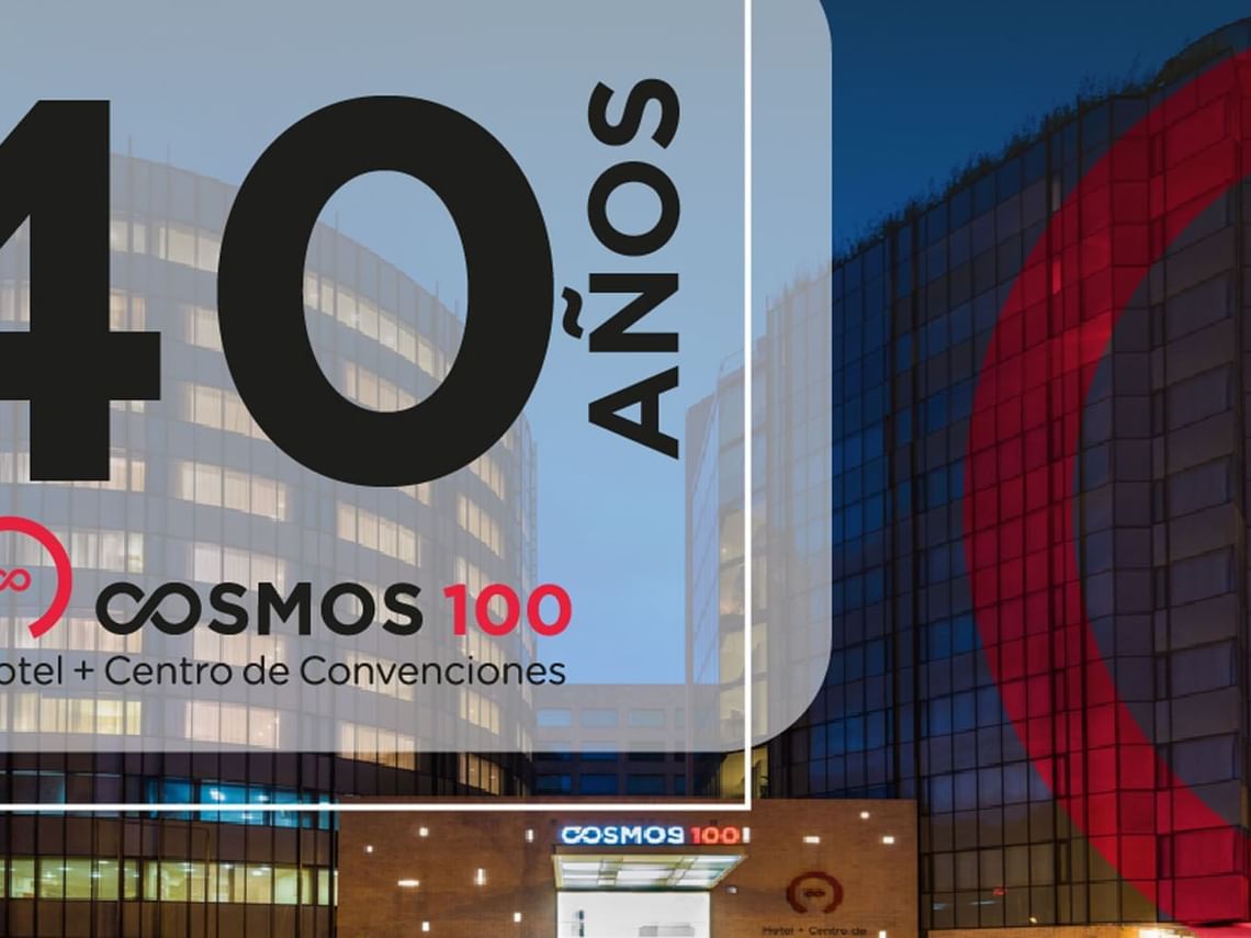 Cosmos 100 Hotel+ Centro de Convenciones celebra sus 40 años | Cosmos ...
