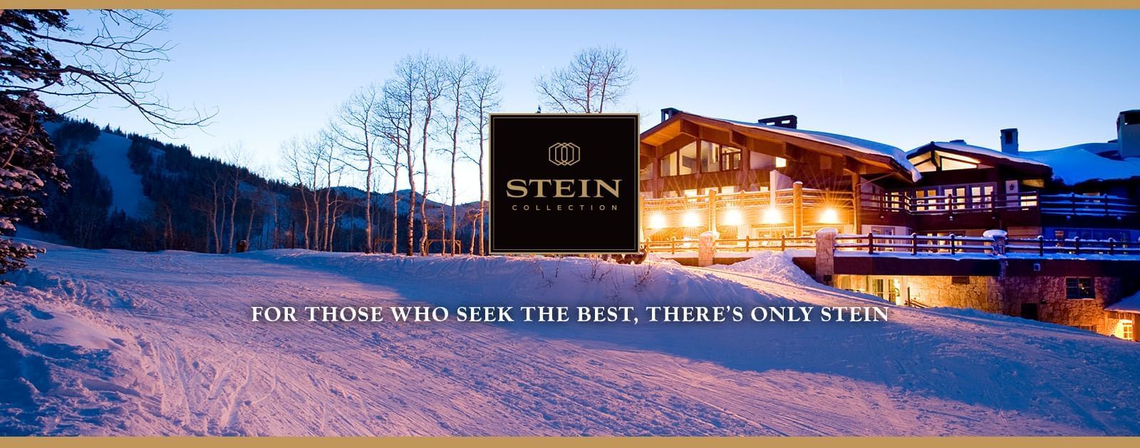 Stein Collection | Deer Valley Luxury Resorts