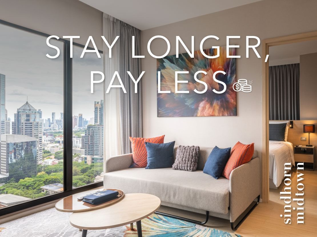 Stay Longer, Pay Less | Sindhorn Midtown Hotel Bangkok