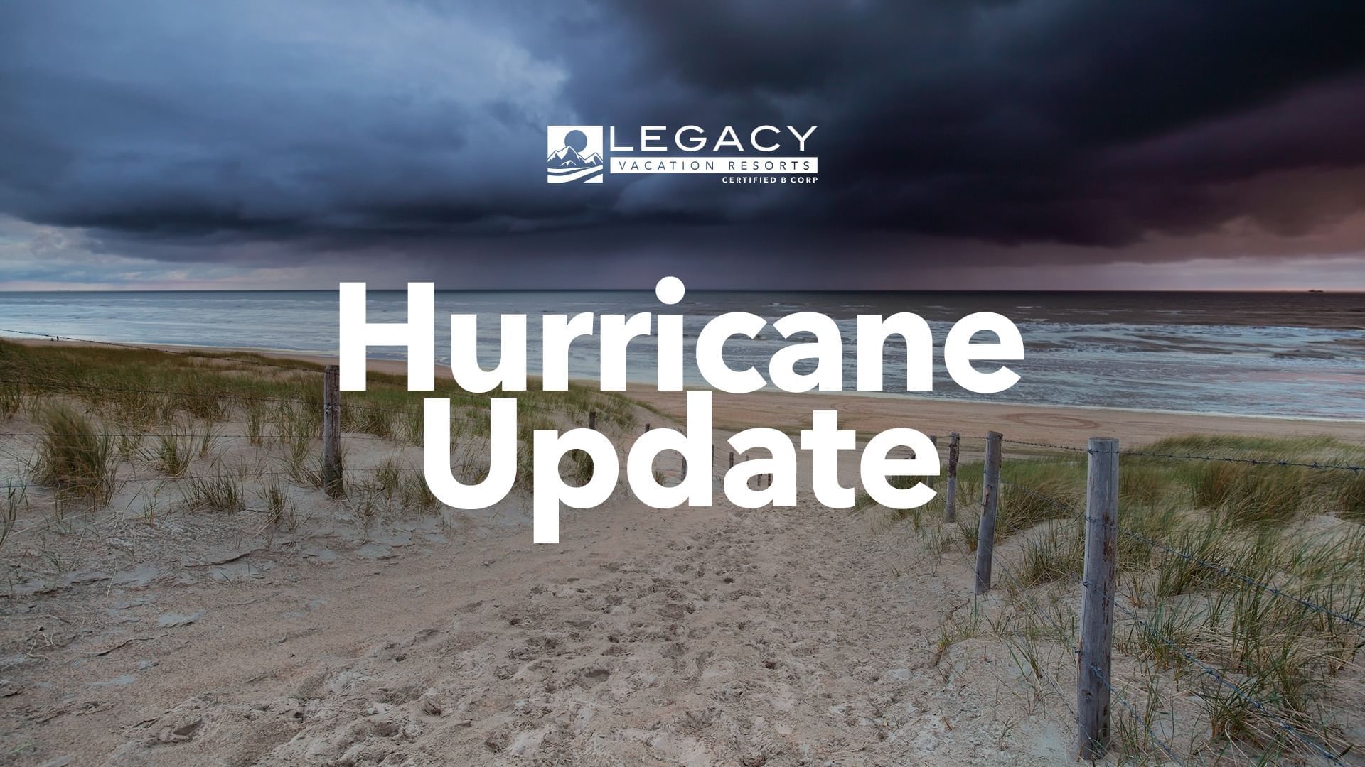 Hurricane-Updates | Legacy Vacation Resorts