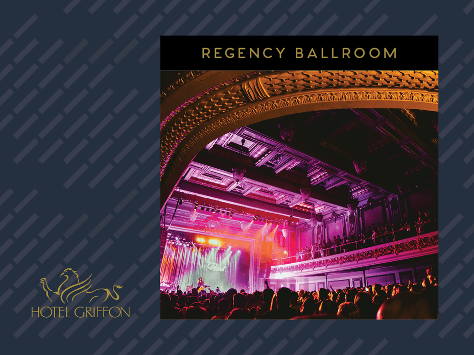 Discover Regency Ballroom | Hotel Griffon
