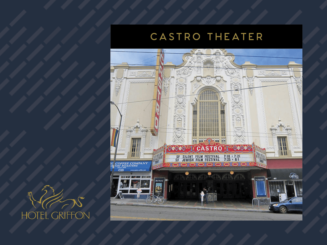 Discover Castro Theater | Hotel Griffon