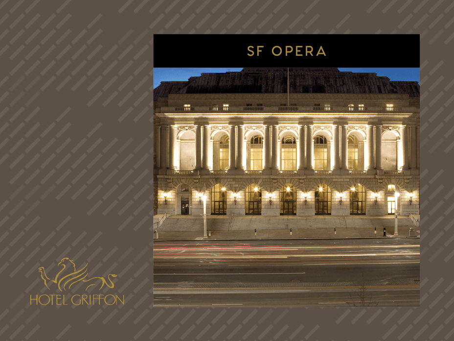 Discover San Francisco Opera | Hotel Griffon